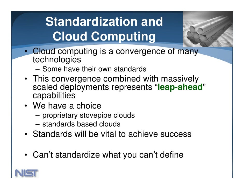 Nist Cloud Computing standardsispab dec2008p mell 090508165235 phpapp nist-cloud-computing-standardsispab-dec2008p-mell-090508165235-phpapp