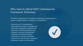NIST Cybersecurity Framework (CSF) Workshop for Business Organizations ...
