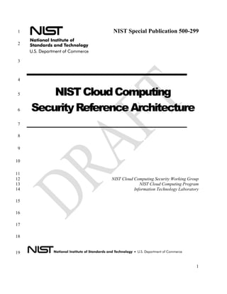 NIST Cloud Computing Security Reference Architecture 800-299 | PDF ...