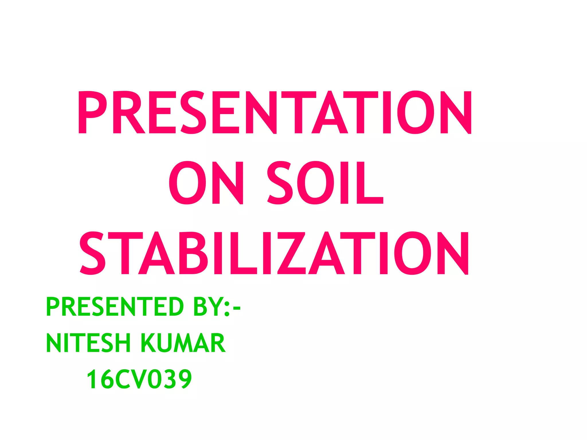 Soil stabilization.pptx