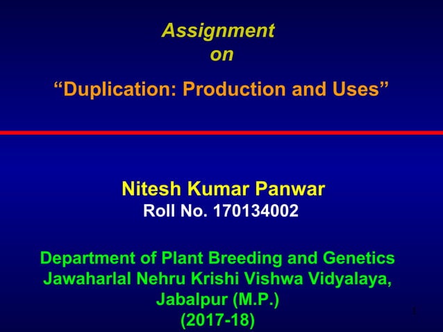 PPT on duplication; Production and Uses | PPT | Genetics | Science