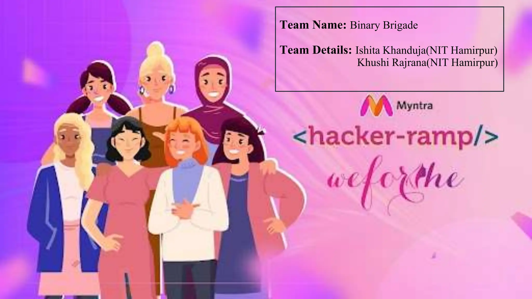 NIT Hamirpur_Binary Brigade_Myntraa.pptx