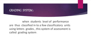 grading system | PPTX | Educational Assessment | Education