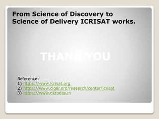 ICRISAT- International Crops Research Institute for Semi-Arid Tropics ...
