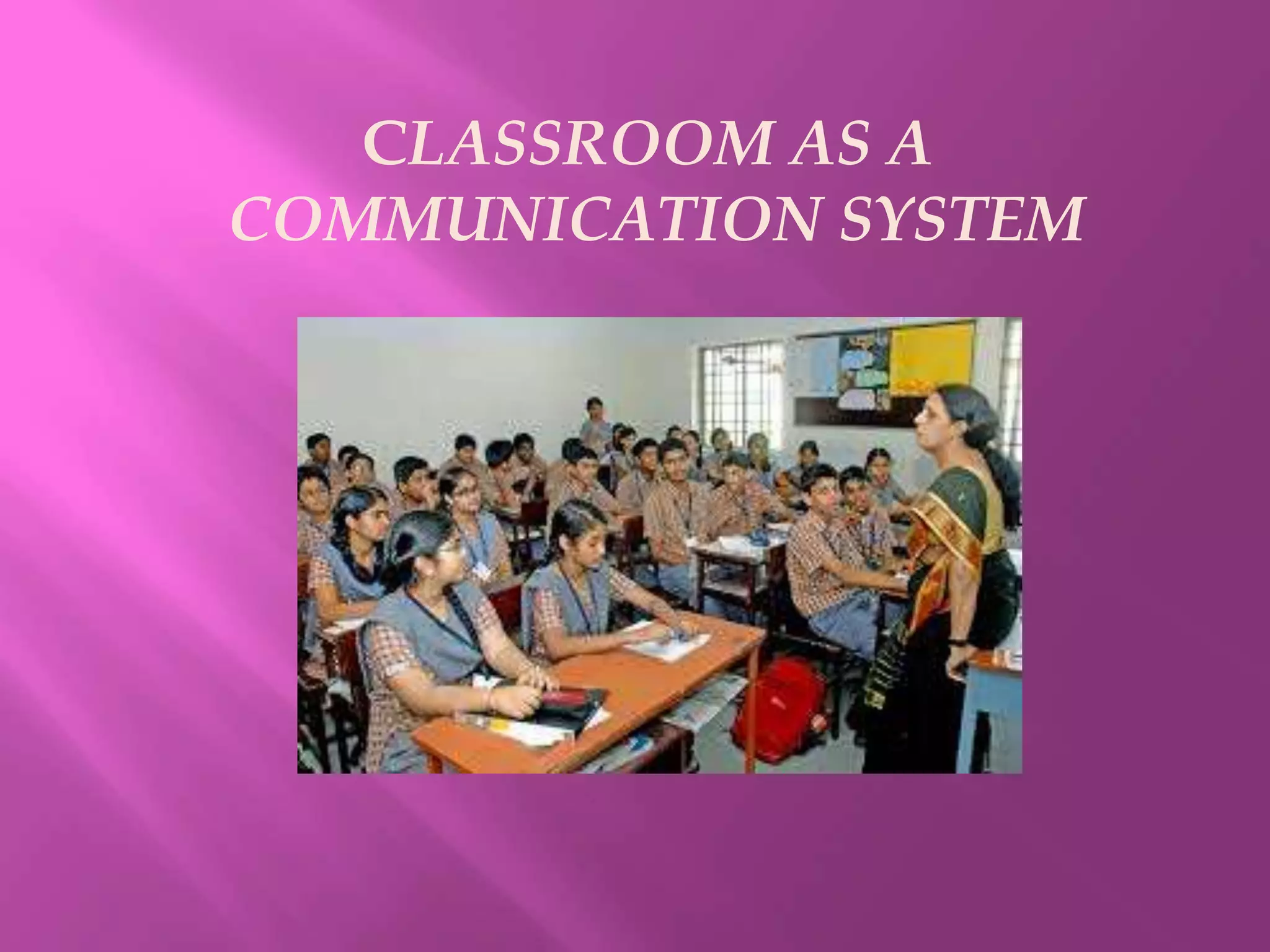 class room communication | PPTX