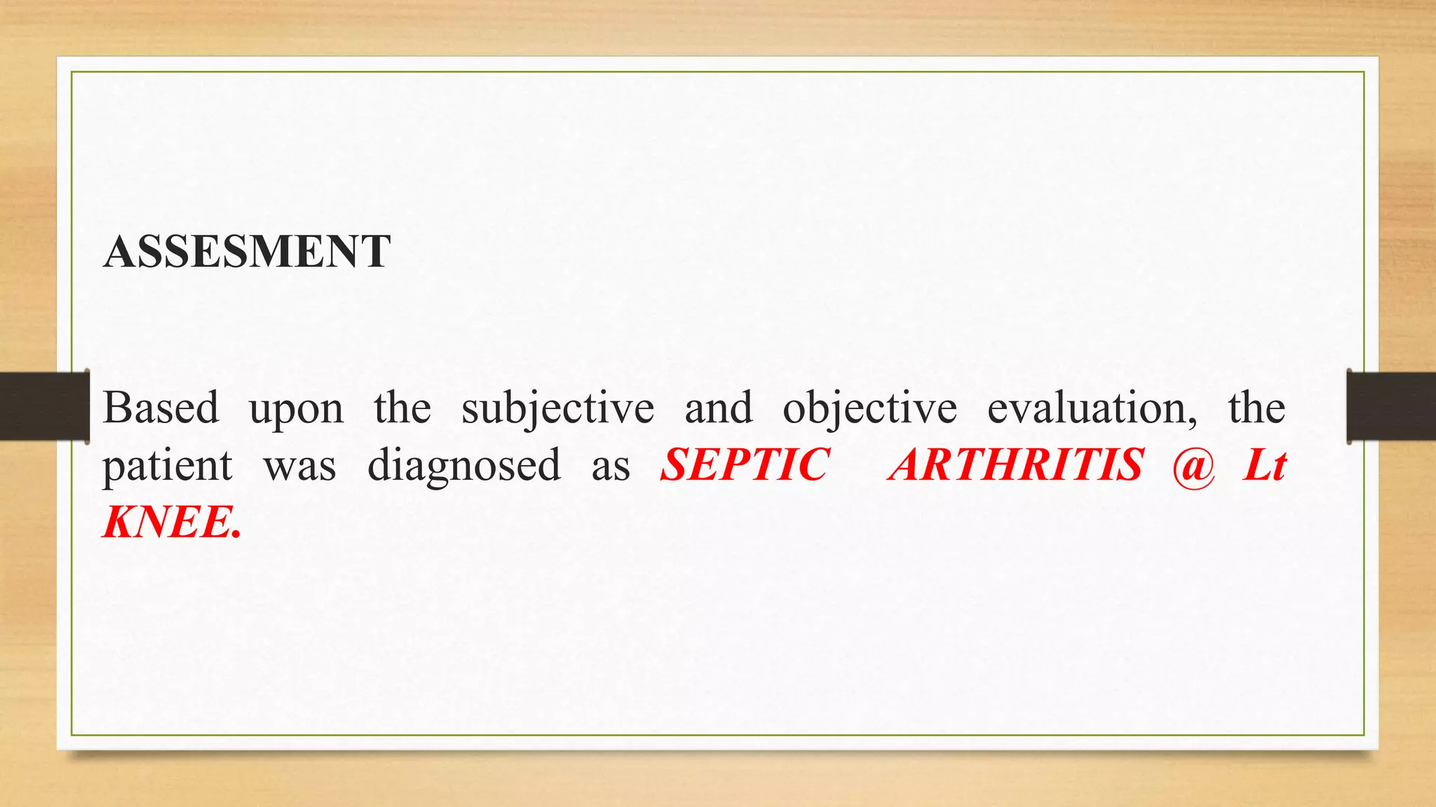 A case study on septic arthritis | PPTX