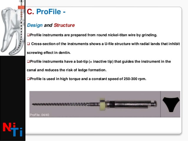 Ni ti endodontic instrument by Dr. vivek upadhyay Ni ti endodontic instrument by Dr. vivek upadhyay