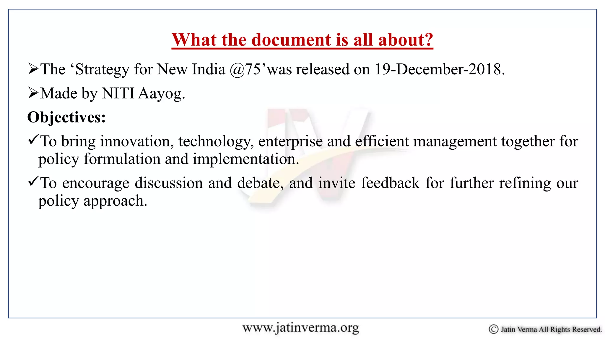 The ‘Strategy for New India @75’ By NITI Aayog | PPTX