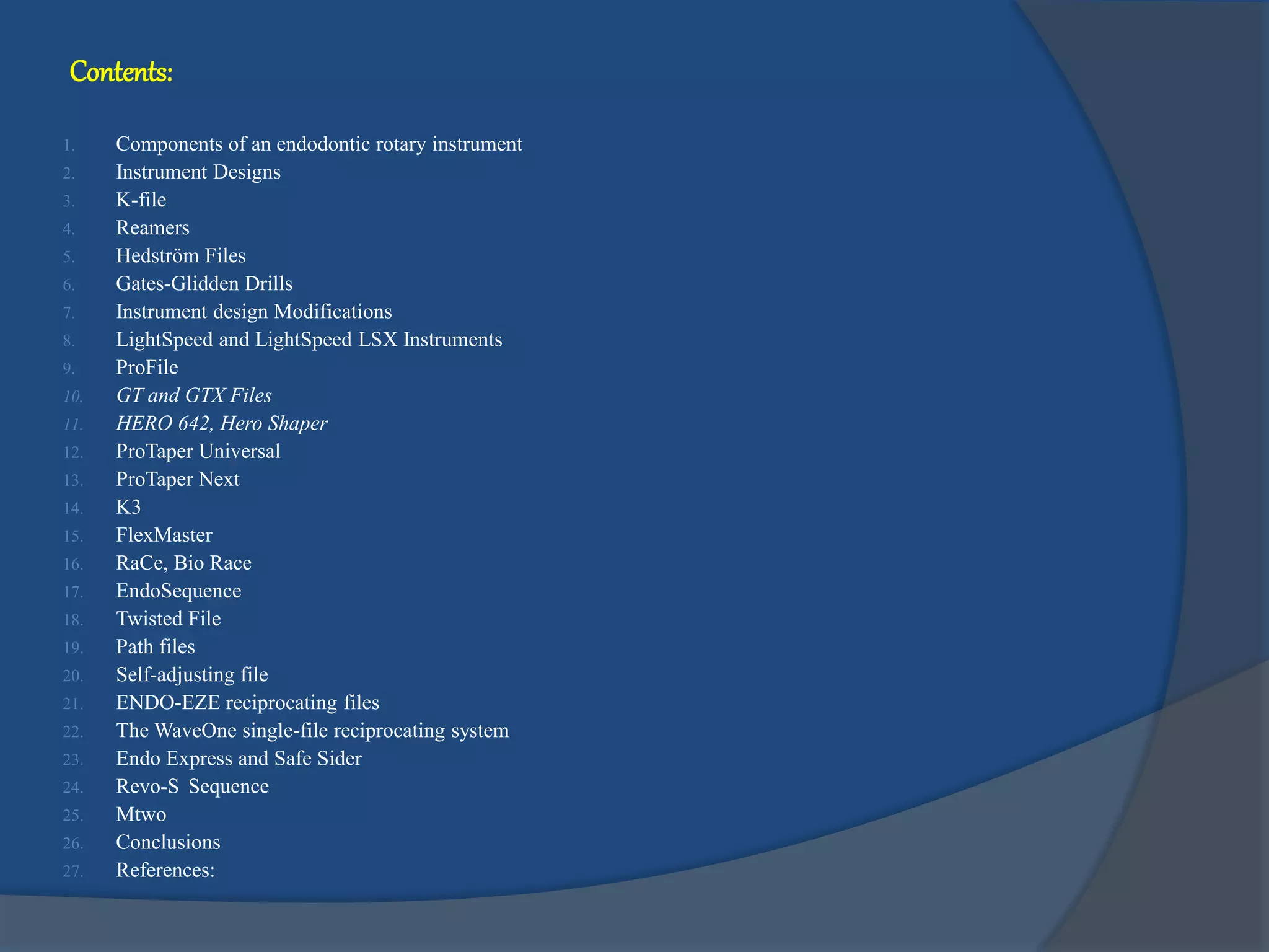 Nickel Titanium Instruments in Endodontics: Part 2 | PPTX