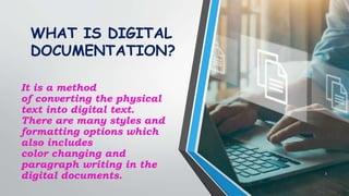 DIGITAL DOCUMENTATION PPT | PPTX