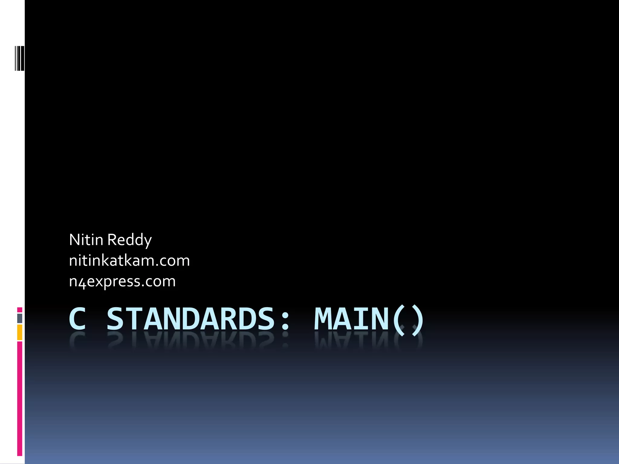 C Standards: main() | PPTX