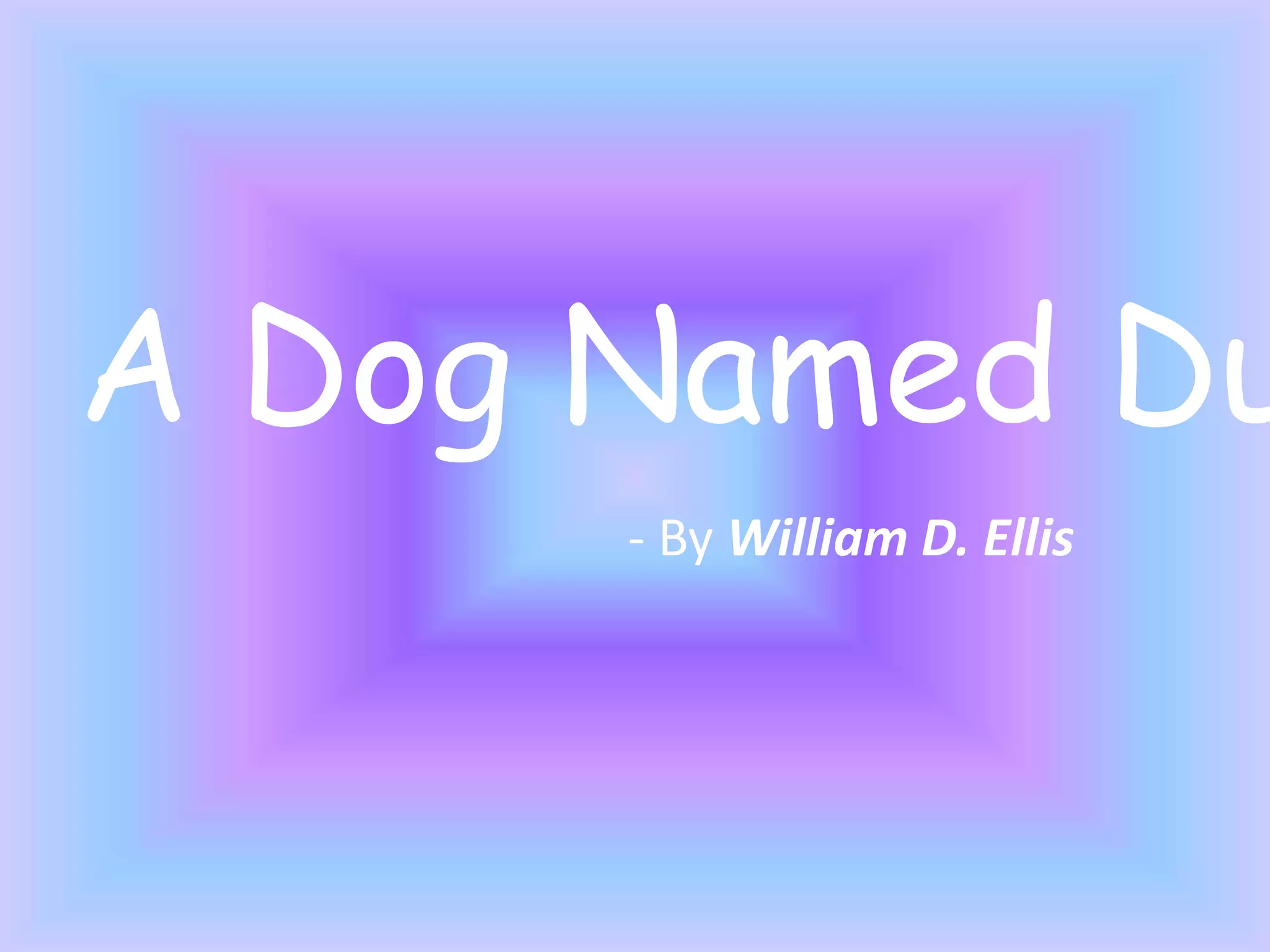 A Dog Named Duke | PPTX