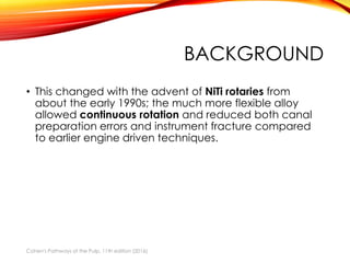 NiTi Rotary files - Endodontic review reports | PDF