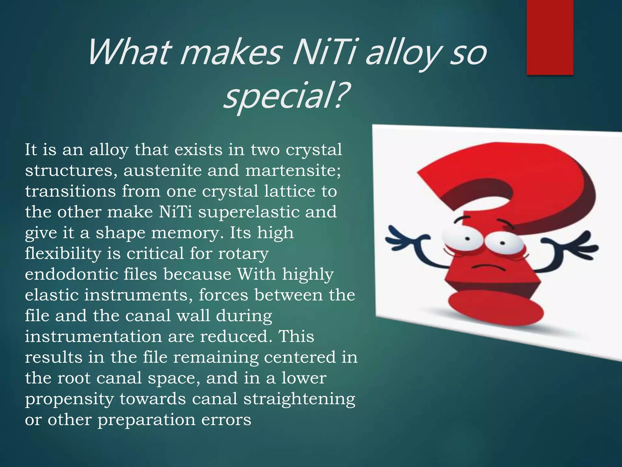 NiTi (in endodontics) | PPTX