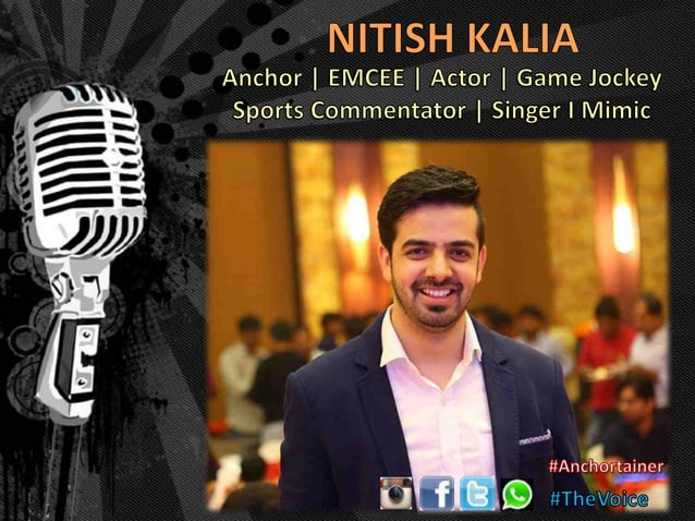 Nitish Kalia (anchor, emcee, commentator, singer, mimic, actor) | PPT