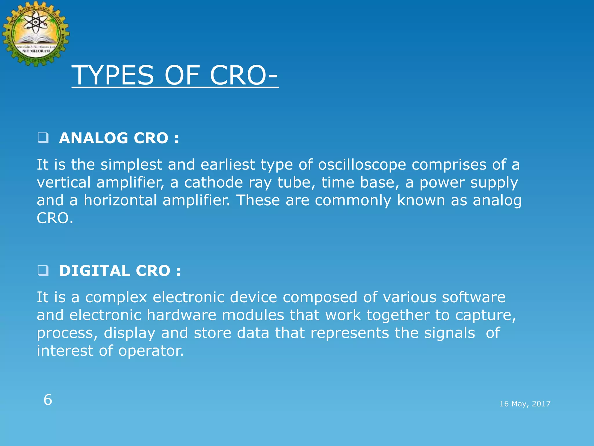 CATHODE RAY OSCILLOSCOPE (CRO) | PPTX