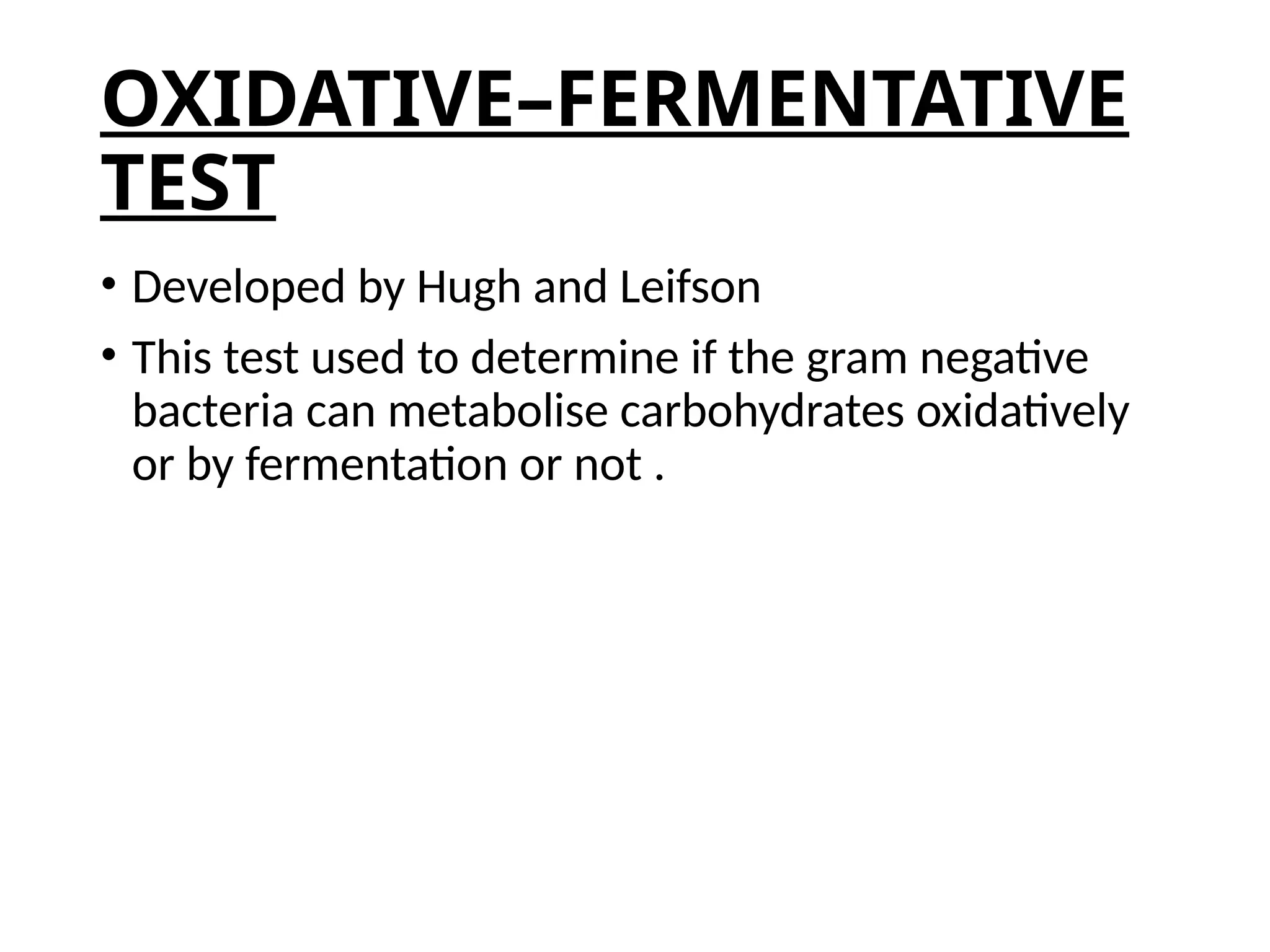 Nitrate reductase test and oxidation-fermentation test.pptx