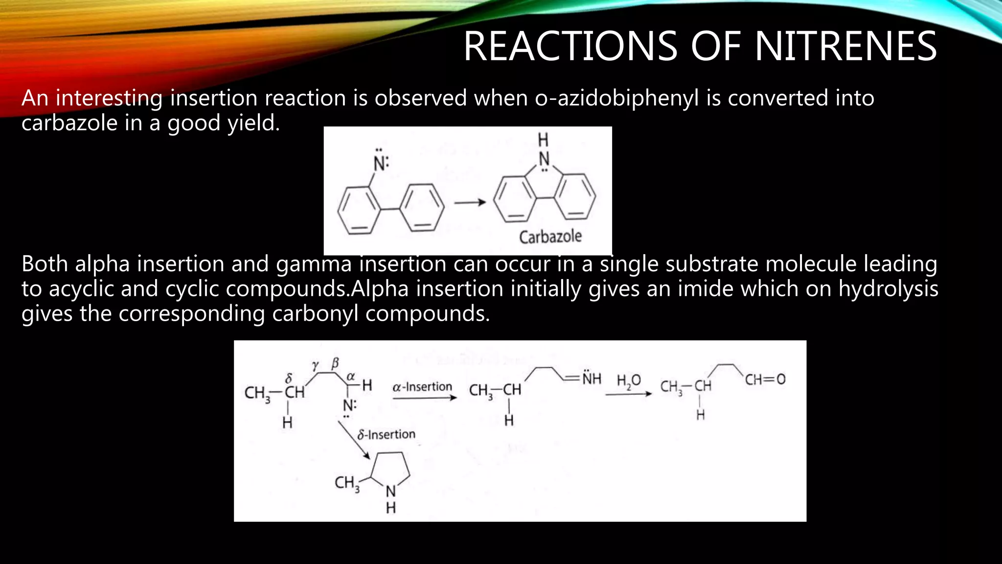 Nitrenes slideshare Reactive intermediates | PPTX