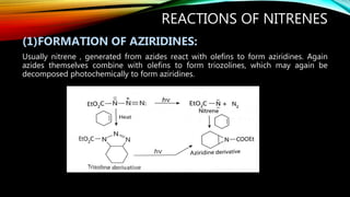 Nitrenes slideshare Reactive intermediates | PPTX