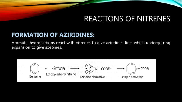 Nitrenes slideshare Reactive intermediates | PPTX | Chemistry | Science