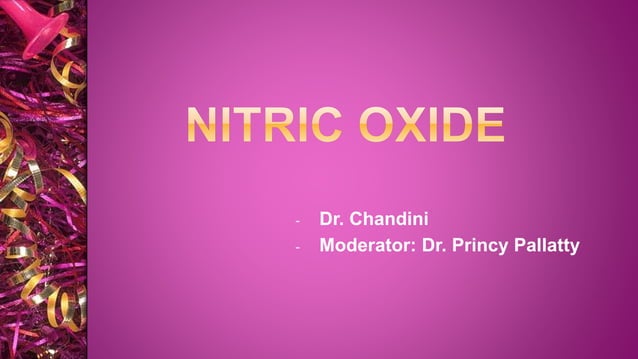 Nitric oxide | PPTX