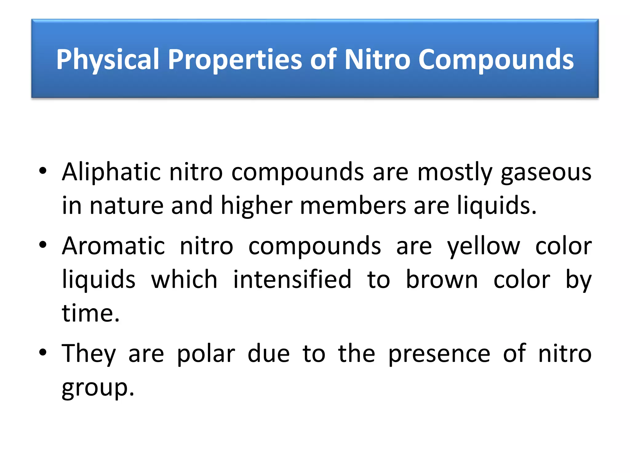 Nitro compounds | PPTX