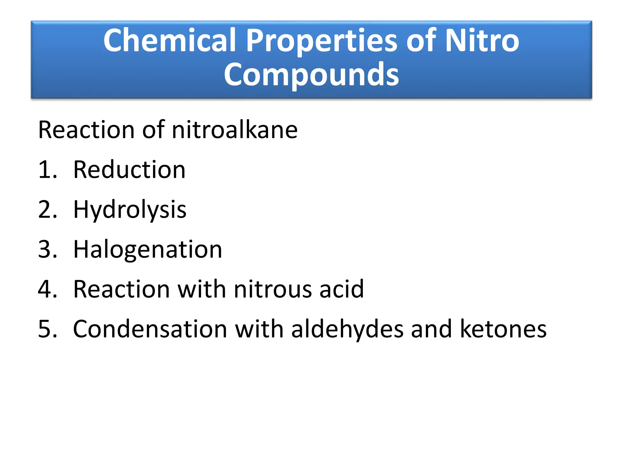 Nitro compounds | PPTX