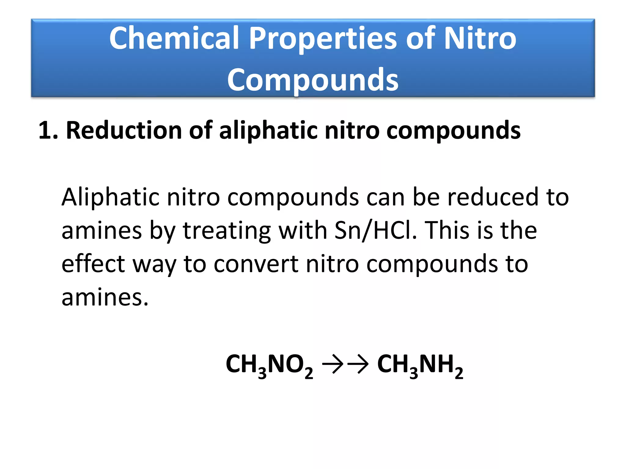 Nitro compounds | PPTX