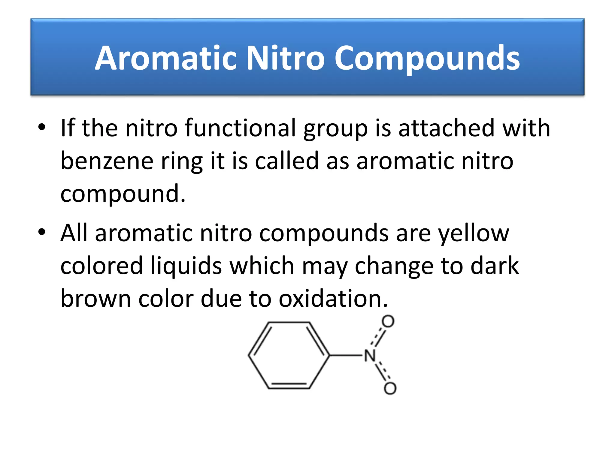 Nitro compounds | PPTX