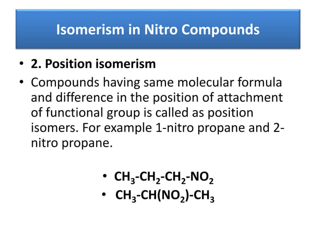 Nitro compounds | PPTX | Chemistry | Science