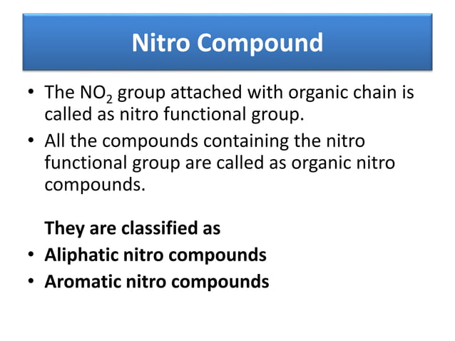 Nitro compounds | PPTX | Chemistry | Science