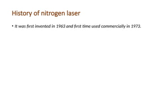 Nitrogen laser.pptx is a type of gas laser | PPTX