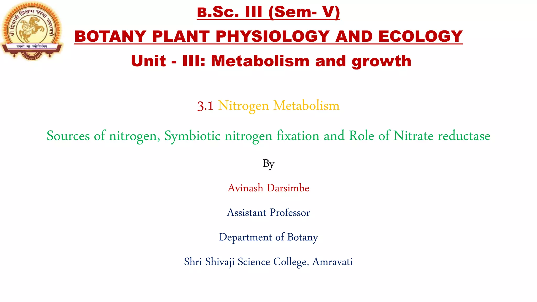 Nitrogen Metabolism : Sources of Nitrogen | PPTX