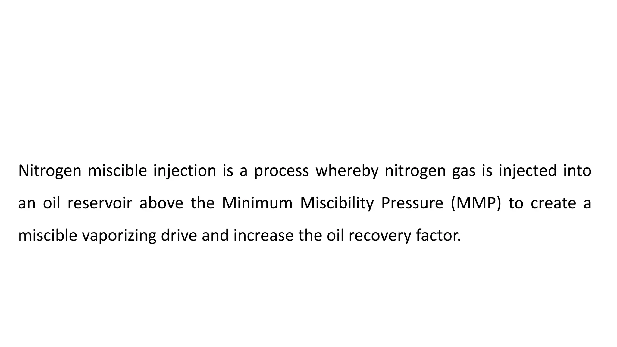 Nitrogen Miscible Injection.pptx Hussein | PPTX