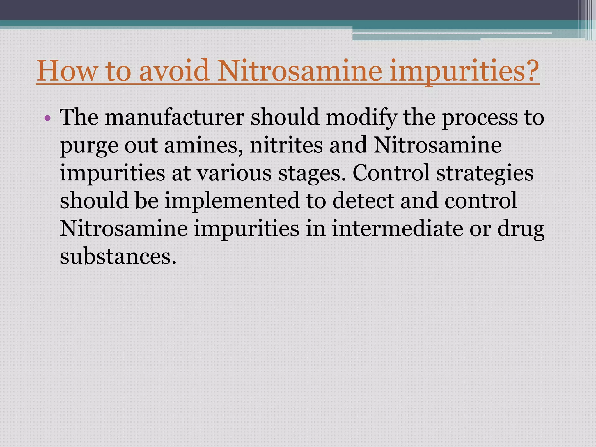 Nitrosamine Impurities.pptx