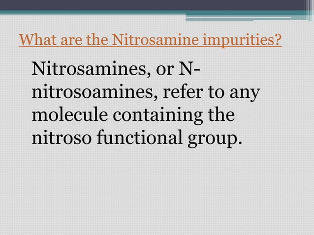 Nitrosamine Impurities.pptx