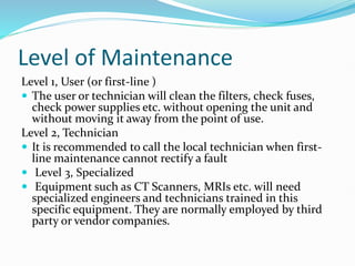 Imaging Lecture on maintaining medical Equipment | PPTX