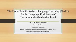 Mobile Assisted Language Learning in English Language Teaching | PPTX