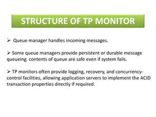Transaction Processing monitor | PPTX | Databases | Computer Software ...