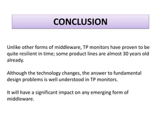 Transaction Processing monitor | PPTX | Databases | Computer Software ...