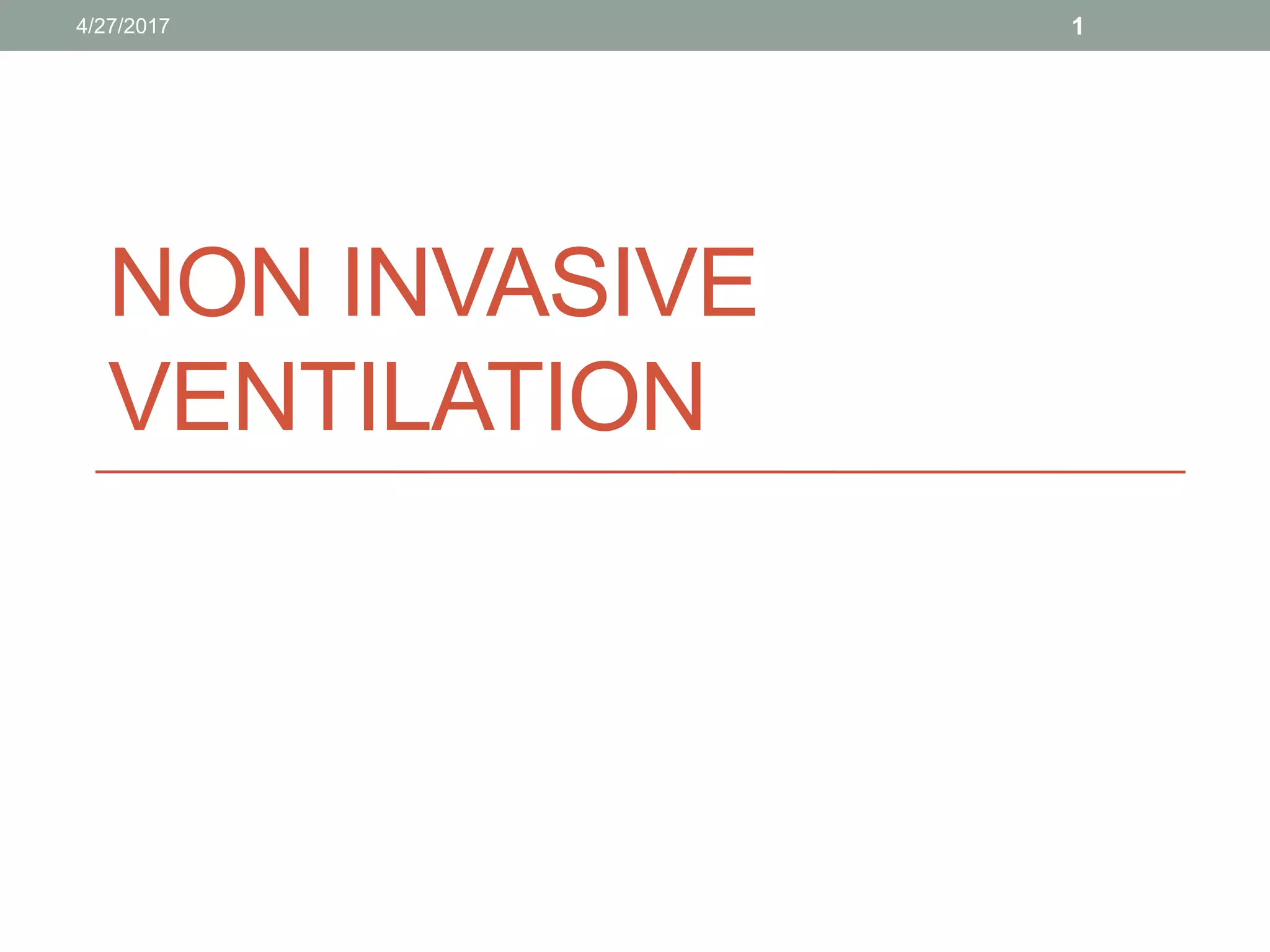 Non Invasive Ventilation | PPTX