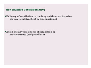 Non Invasive Ventilation indications | PPT