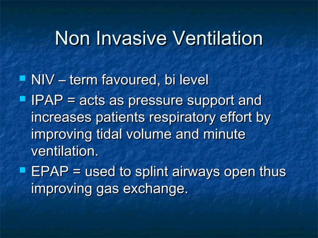 Non Invasive Ventilation - BiPAP & CPAP | PPT | Lung and Respiratory ...