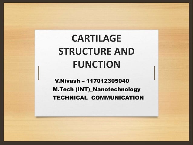 CARTILAGE STRUCTURE AND ITS FUNCTION | PPTX