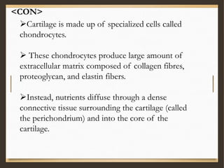 CARTILAGE STRUCTURE AND ITS FUNCTION | PPTX