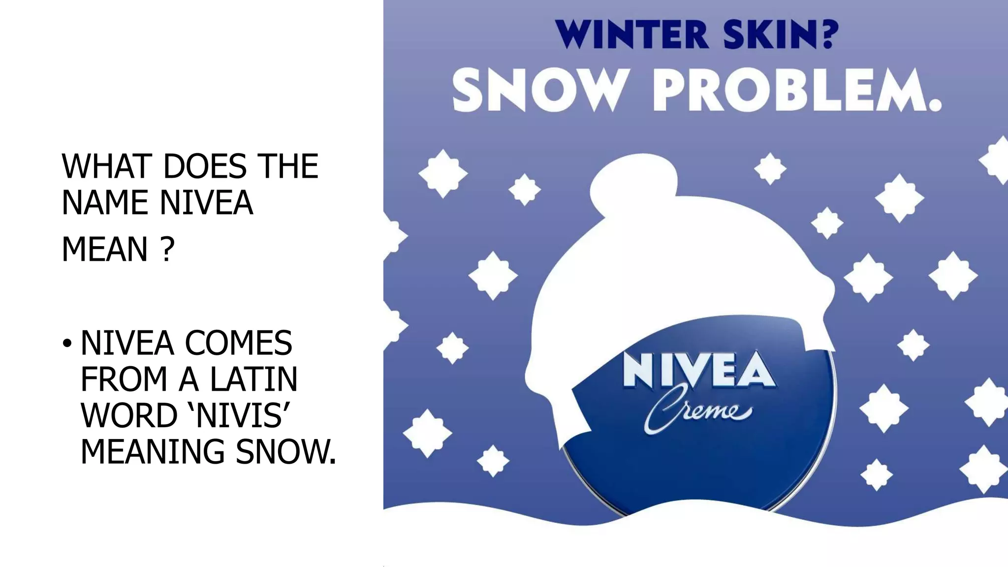 Nivea - a case study | PPTX | Skin Care | Beauty