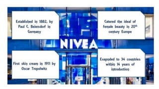 Nivea - a case study | PPTX | Skin Care | Beauty