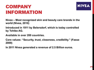 Nivea daniel and sotarious | PPTX | Skin Care | Beauty