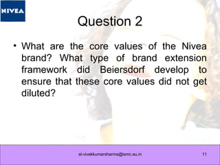 Nivea strategy | PPT | Skin and Dermatology | Diseases and Conditions