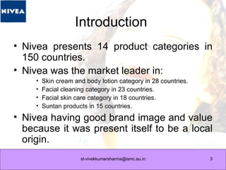 Nivea strategy | PPT | Skin and Dermatology | Diseases and Conditions